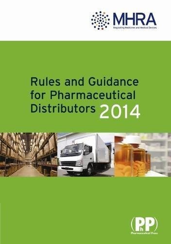 RULES AND GUIDANCE FOR PHARMACEUTICAL DISTRIBUTORS By Mhra Excellent ...