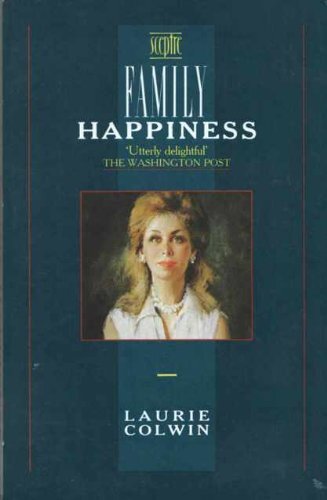 Family Happiness By Laurie Colwin. 9780340513057 9780340513057| eBay