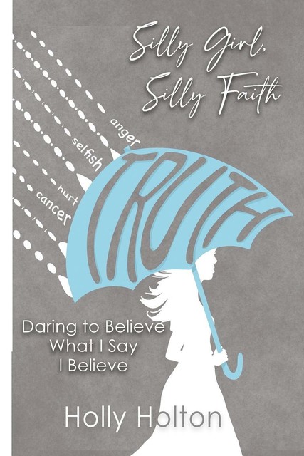 Silly Girl, Silly Faith von Holly Holton (2021, Taschenbuch) online ...