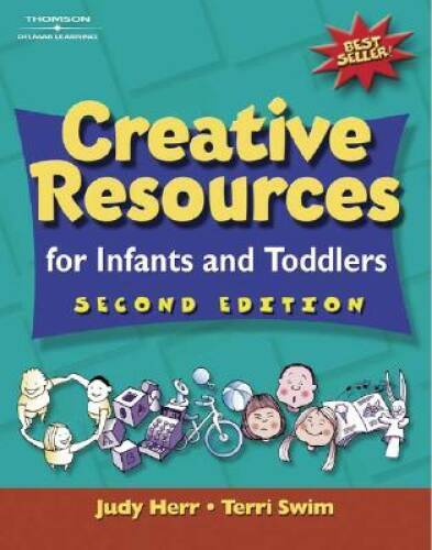 Creative Resources for Infants & Toddlers (Creative Resources for ...