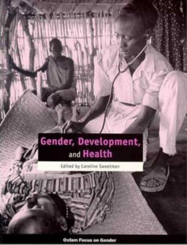 Gender, Development and Health by Caroline Sweetman (2001, Trade ...