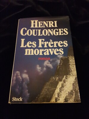 LES FRERES MORAVES HENRI COULONGES LITTERATURE//ROMAN/FRANCE 840 | eBay
