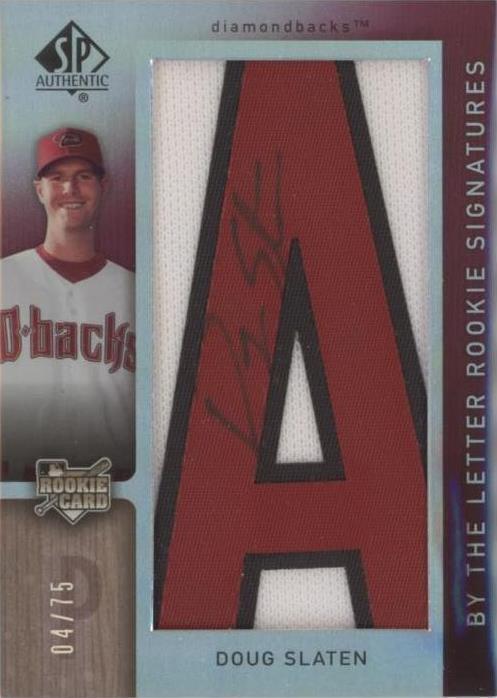 2007 SP Authentic - By the Letter Rookie Signatures Doug Slaten #159 ...