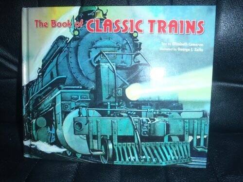 The Book of Classic Trains - Hardcover By Elizabeth Cameron - GOOD | eBay