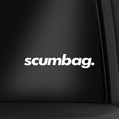 Scumbag. 7 Inch Vinyl Decal Car Sticker New! Multiple Colors Available ...