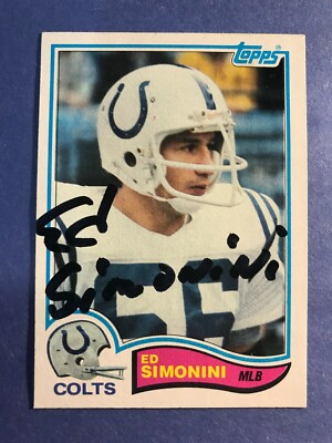 SIGNED ED SIMONINI 1982 AUTOGRAPHED TOPPS FOOTBALL CARD BALTIMORE COLTS ...