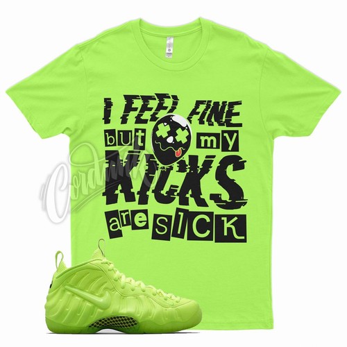 SICK 2 T Shirt for N Foamposite Volt Semi Frozen YeezReel Neon Green ...