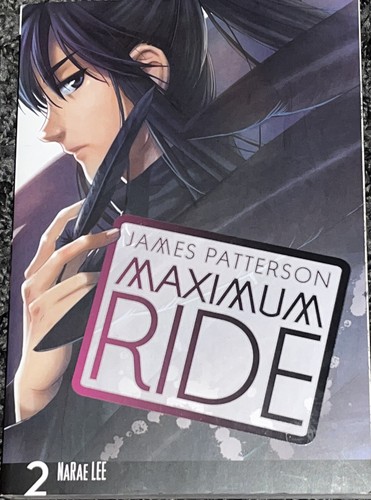 Maximum Ride: The Manga, Vol. 2 - Paperback By Patterson, James - VERY ...