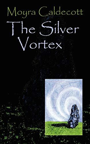 The Silver Vortex By Moyra Caldecott. 9781843193180 9781843193180 | eBay
