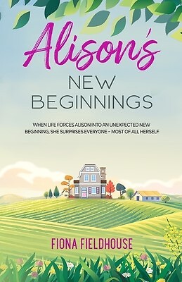 Alison's New Beginnings by Fieldhouse, Fiona -Paperback | eBay