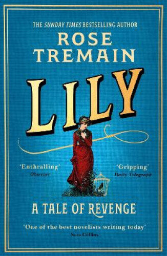 Lily: A Tale of Revenge from the Sunday Times bestselling author by ...