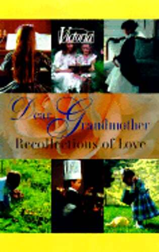 "Victoria" Dear Grandmother by "Victoria Magazine": Used 9780688151003 ...