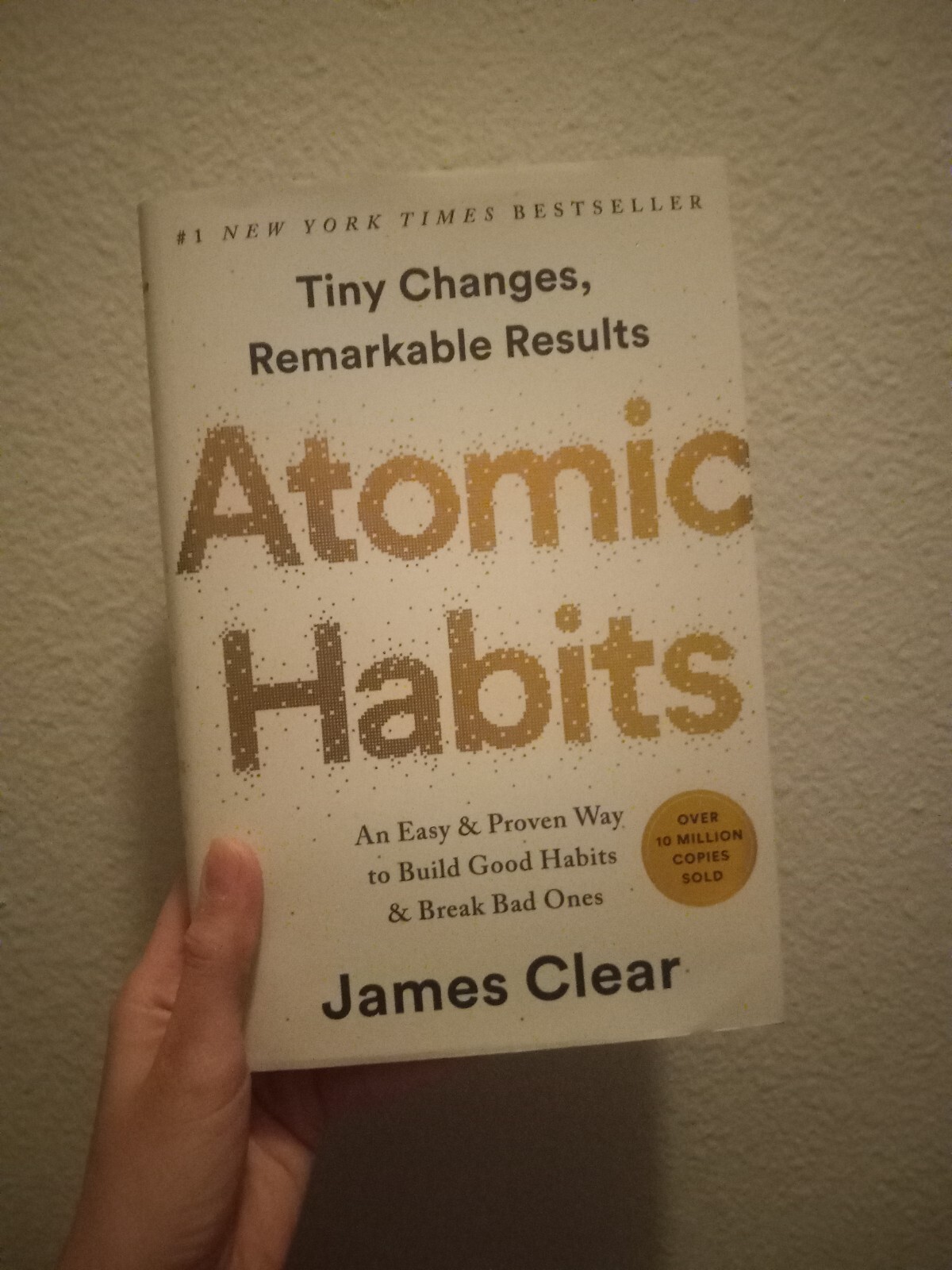 Atomic Habits : An Easy and Proven Way to Build Good Habits and Break ...