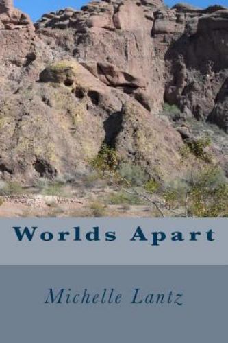 Worlds Apart by Michelle Lantz (2013, Trade Paperback) for sale online ...