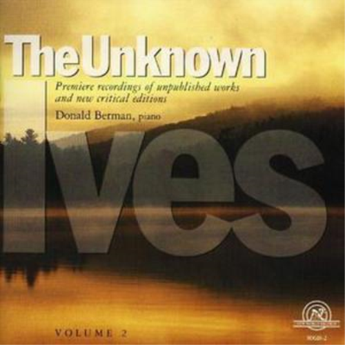 Donald Berman Unknown Ives, The - Vol. 2 (Berman, Drury) (CD) Album ...