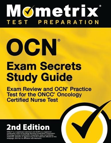 Ocn Exam Secrets Study Guide - Exam Review and Ocn Pract (Paperback ...