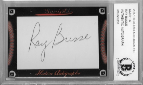 Ray Busse autograph — 2017 Historic Autographs Scripts — Beckett ...