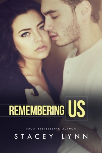 REMEMBERING US By Stacey Lynn **BRAND NEW** 9781477825556 | eBay