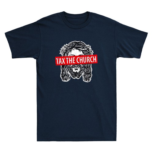 Tax The Church Anti Religion Atheism Atheist Secular Funny Vintage Men ...