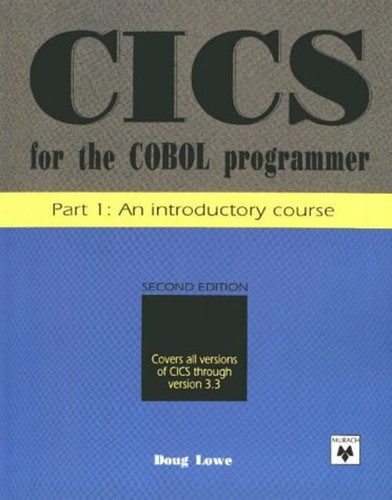 CICS for the COBOL Programmer Pt. 1 : An Introductory Course Doug 9780911625608| eBay