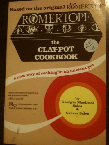 The Clay Pot Cookbook - Sales, Georgia - paperback - Good 9780689705472 ...