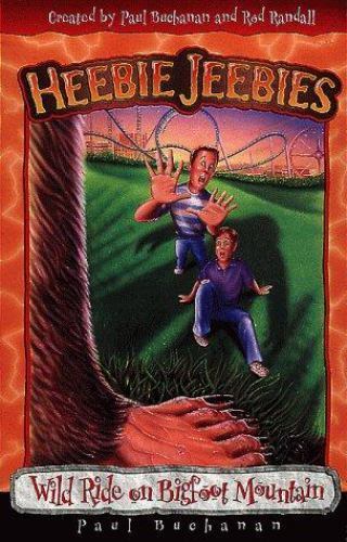 Heebie Jeebies Ser.: Wild Ride on Bigfoot Mountain by Paul Buchanan ...