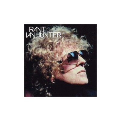Ian Hunter - Rant - Ian Hunter CD NKVG The Cheap Fast Free Post | eBay