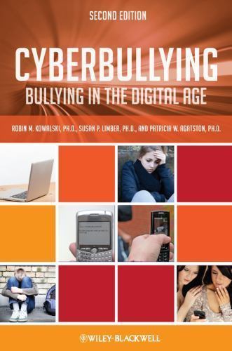 Cyberbullying : Bullying in the Digital Age by Patricia W. Agatston ...