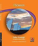 Solar Energy : Saving the School Budget by Patricia Ohlenroth and Emily ...