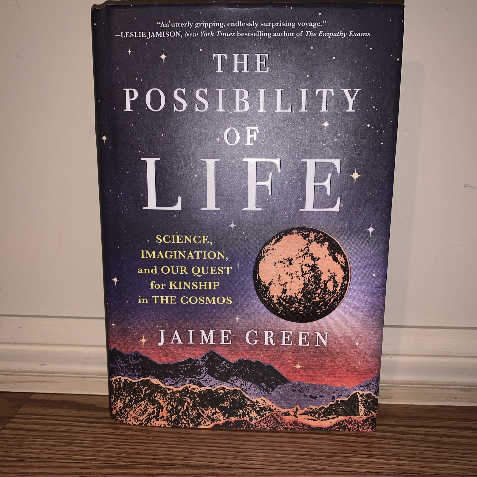 The Possibility of Life: Science, Imagination, and Our Quest for ...