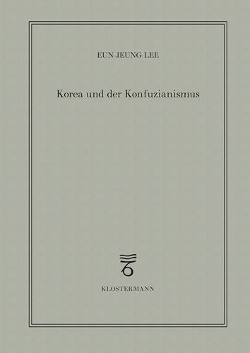 Korea und der Konfuzianismus by Eun-Jeung Lee (2021, Trade Paperback ...