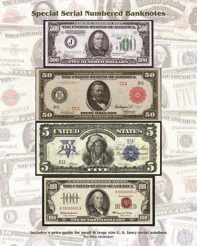 Special Serial Numbered Banknotes New Guide of Fancy Type / Low US ...