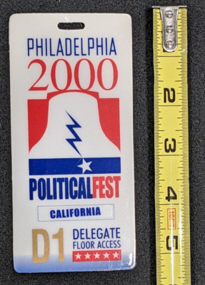 PHILADELPHIA 2000 POLITICAL FEST REPUBLICAN DELEGATE CALIFORNIA FLOOR ...