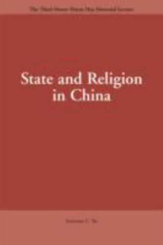 State and Religion in China by Anthony C. Yu (2004, Trade Paperback ...