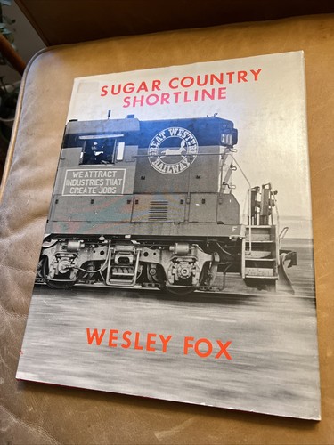 Sugar Country Shortline Wesley Fox Signed Great Western Railway ...