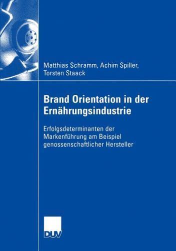 Wirtschaftswissenschaften Ser.: Brand Orientation in der ...