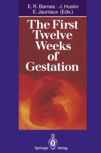 First Twelve Weeks of Gestation by E. R. Barnea (2012, Trade Paperback ...