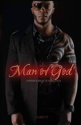 Man of God - Paperback By Garrett, Sr Benjamin M - VERY GOOD ...