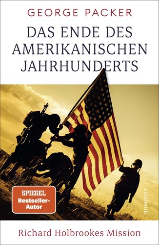 George Packer G Das Ende des amerikanischen Jahrhunderts: (Hardback ...