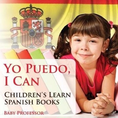 Yo Puedo, I Can - Children's Learn Spanish Books by Baby Professor ...
