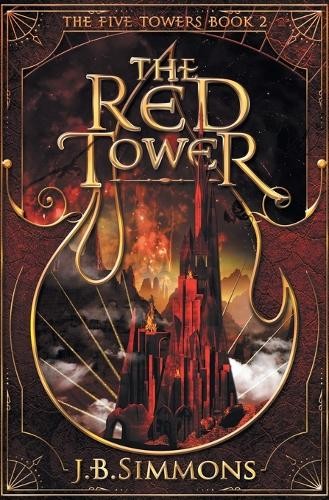 J B Simmons The Red Tower (Taschenbuch) Five Towers 9781949785029 | eBay.de