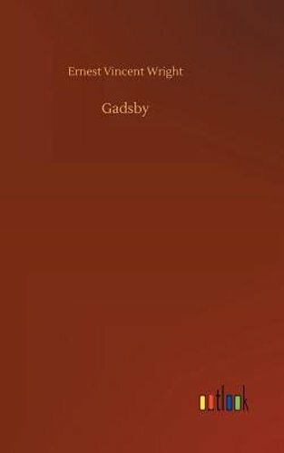 Gadsby by Ernest Vincent Wright: New 9783732665204| eBay
