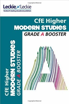 CfE Higher Modern Studies Grade Booster: How to achieve ... by Leckie ...