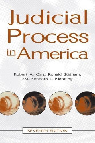 Judicial Process in America by Ronald Stidham, Robert A. Carp, Robert ...