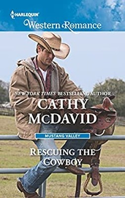 Rescuing the Cowboy Mass Market Paperbound Cathy McDavid 9780373757312 ...