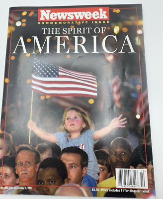NEWSWEEK MAGAZINE COMMEMORATIVE EDITION 2001 SEPTEMBER THE SPIRIT OF ...
