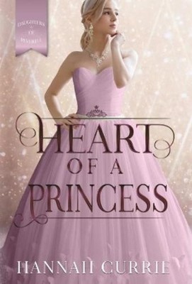 Hannah Currie Heart of a Princess (Hardback) Daughters of Peverell (UK ...