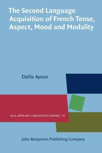 Aila Applied Linguistics Ser.: Second Language Acquisition of French ...