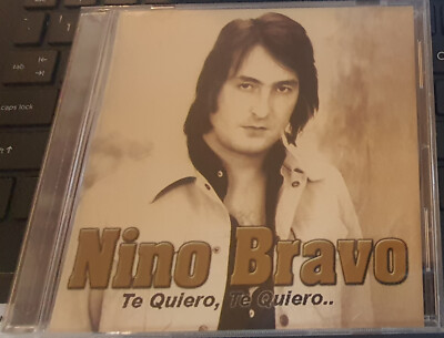 Nino Bravo, Te Quiero, Te Quiero, CD. | eBay