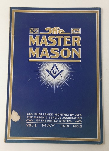 The Master Mason Magazine Masonry Masonic May 1924 Volume 1 No 5 | eBay